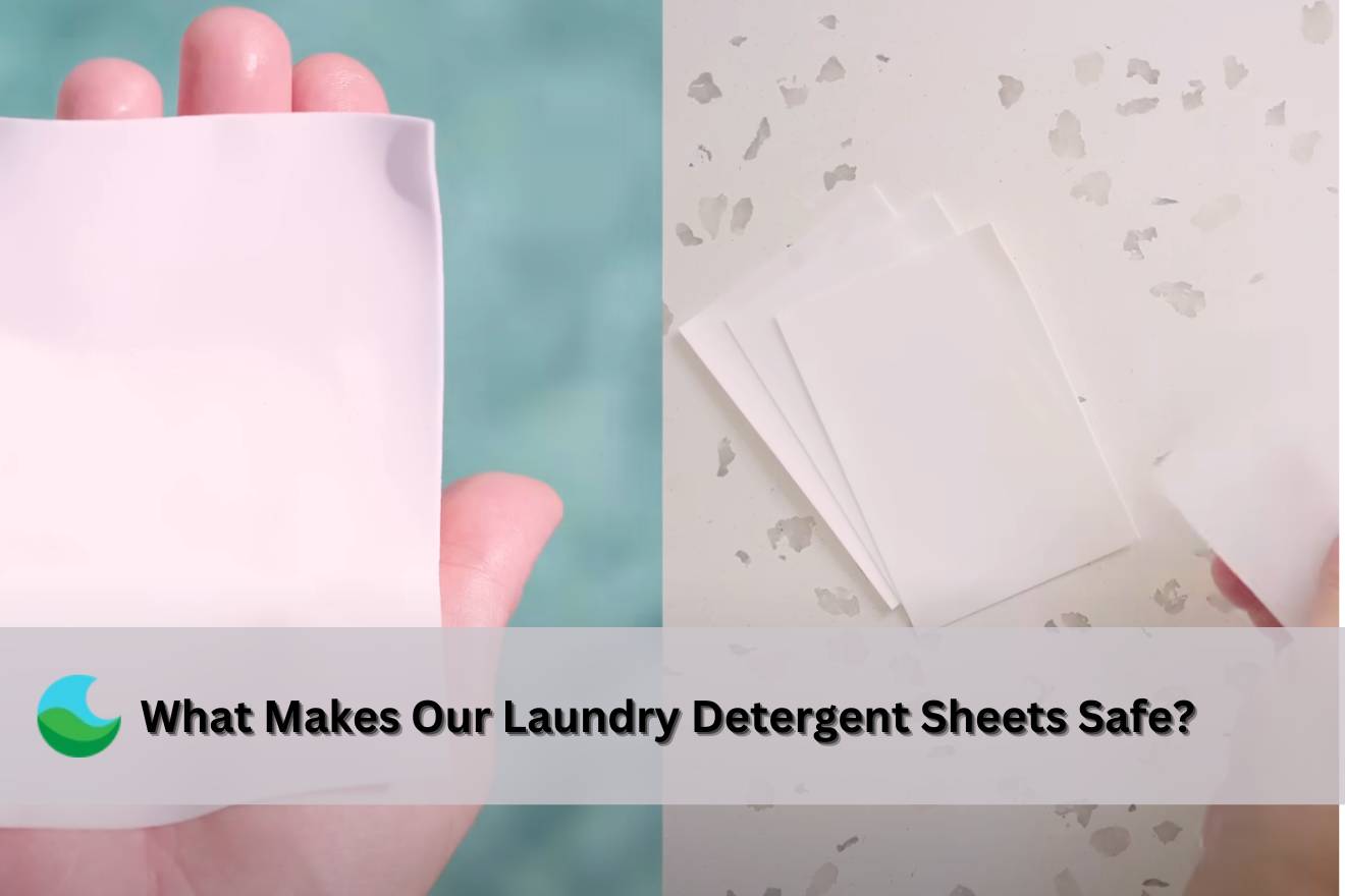 What Makes Lucent Globe Laundry Detergent Sheets Safe?