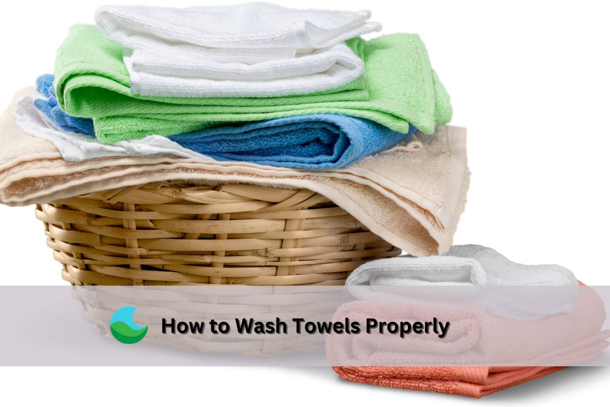 How to Wash Towels Properly: Care Tips Using Laundry Detergent Sheets ...